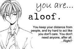 How do I stop being "Aloof" and distant to others? - GirlsAskGuys