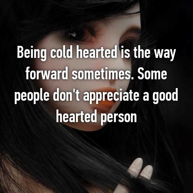 Who has the capability of being more cold hearted? - Men or Women ...