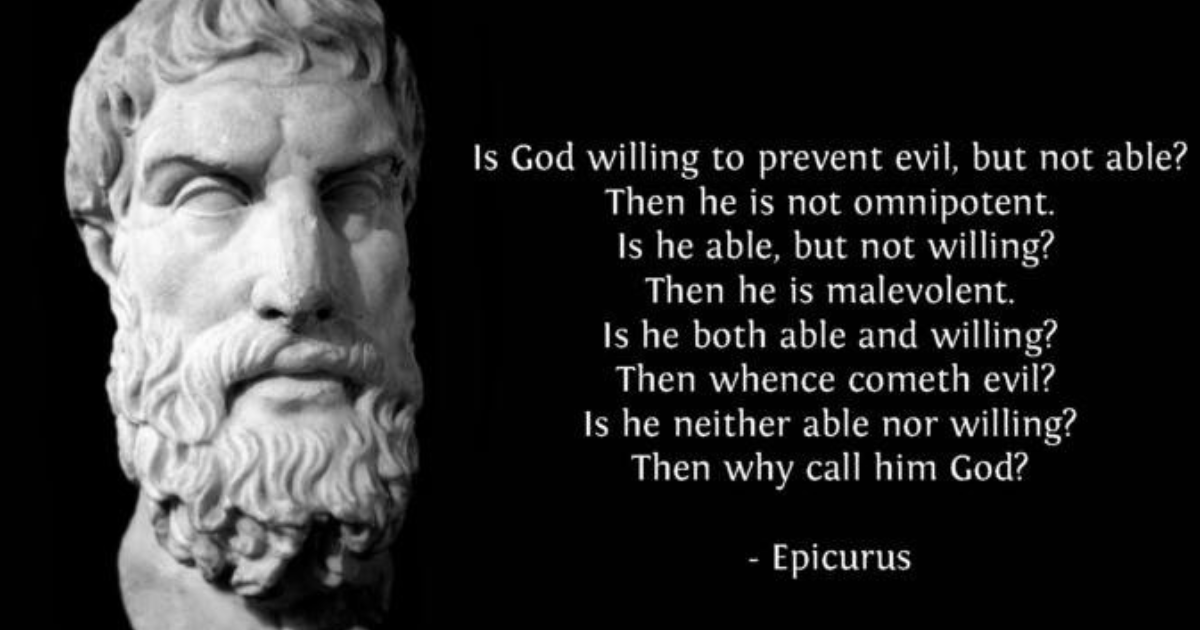 What are your thoughts on Epicurus's riddle? - GirlsAskGuys