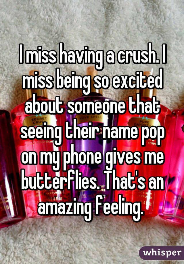 Do you sometimes miss having a crush on someone? - GirlsAskGuys