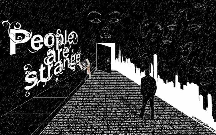 When are people strangers to you and what makes them not strangers ...