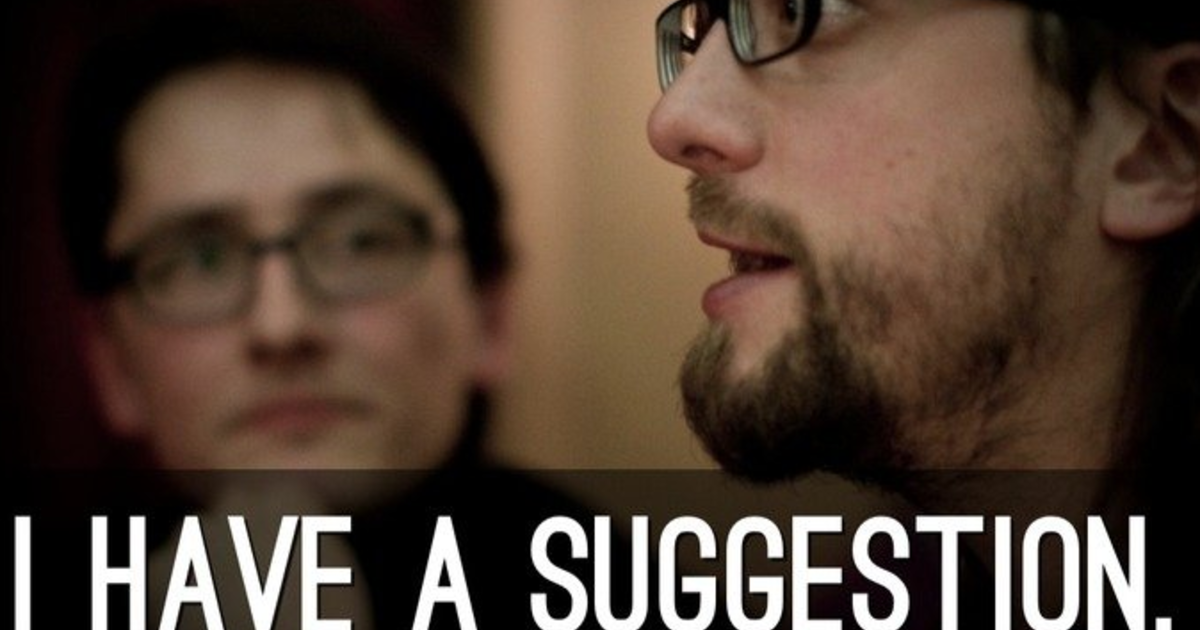 When a friend of yours suggests you check something out and you say you ...