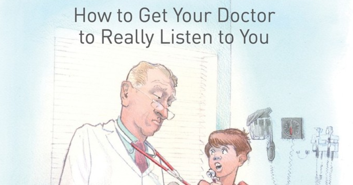 How do you get a doctor to listen to you? - GirlsAskGuys