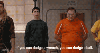 Were you any good at Dodgeball growing up as a kid? Were you better at ...
