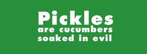 Do you like pickles? - GirlsAskGuys