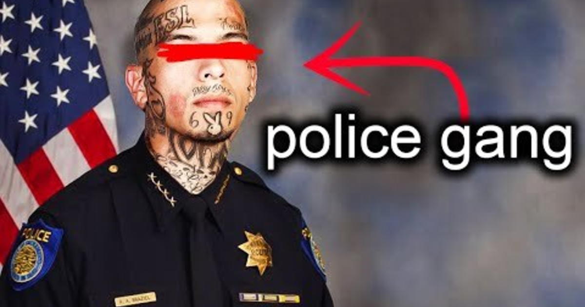 What do you think of police gangs? - GirlsAskGuys