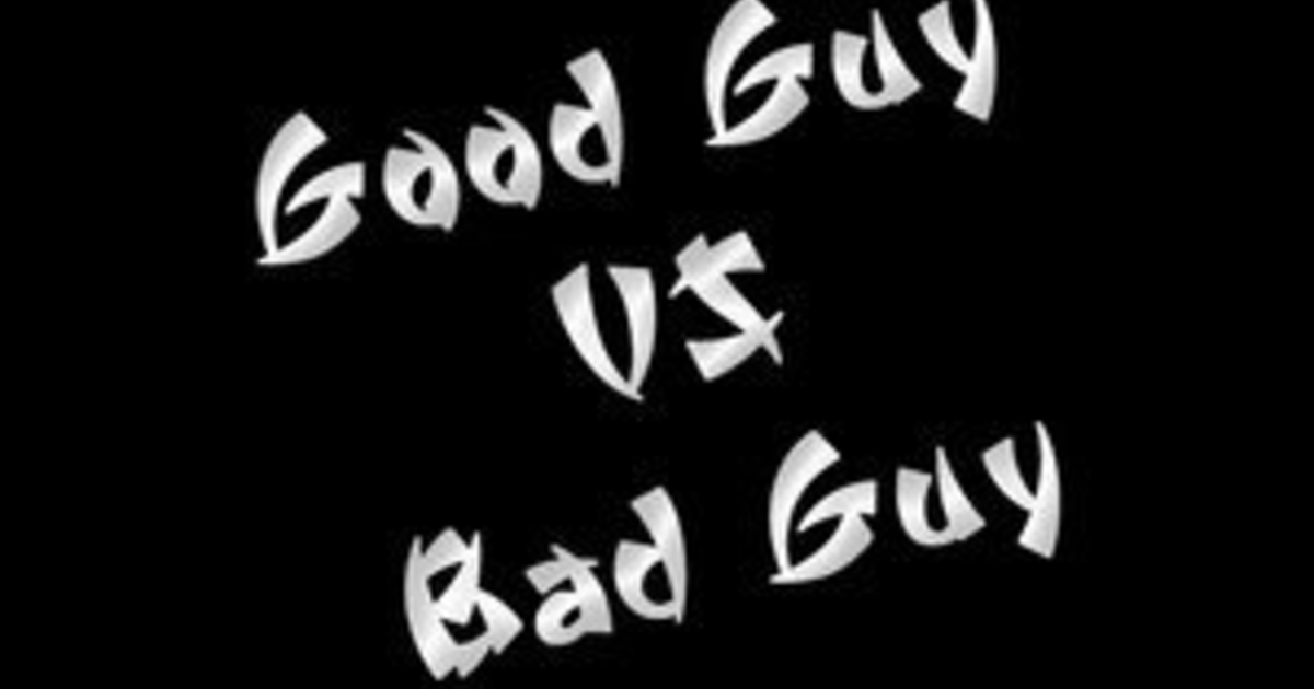 Do you like seeing the Bad Guys Lose to the Good Guys? - GirlsAskGuys