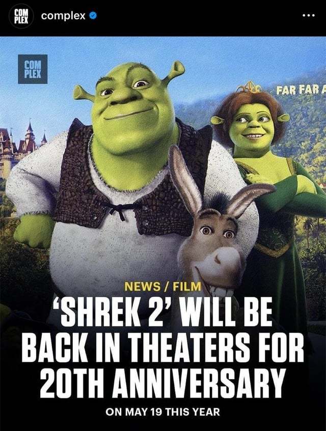 Shrek 2 will be re-released in theaters this year? - GirlsAskGuys
