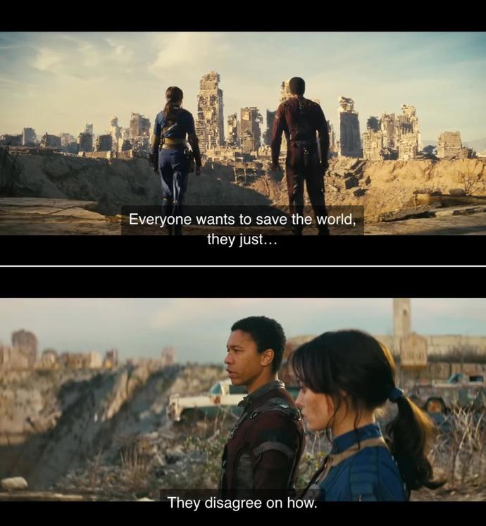 "Everyone wants to save the world, they just disagree on how." Agree or ...