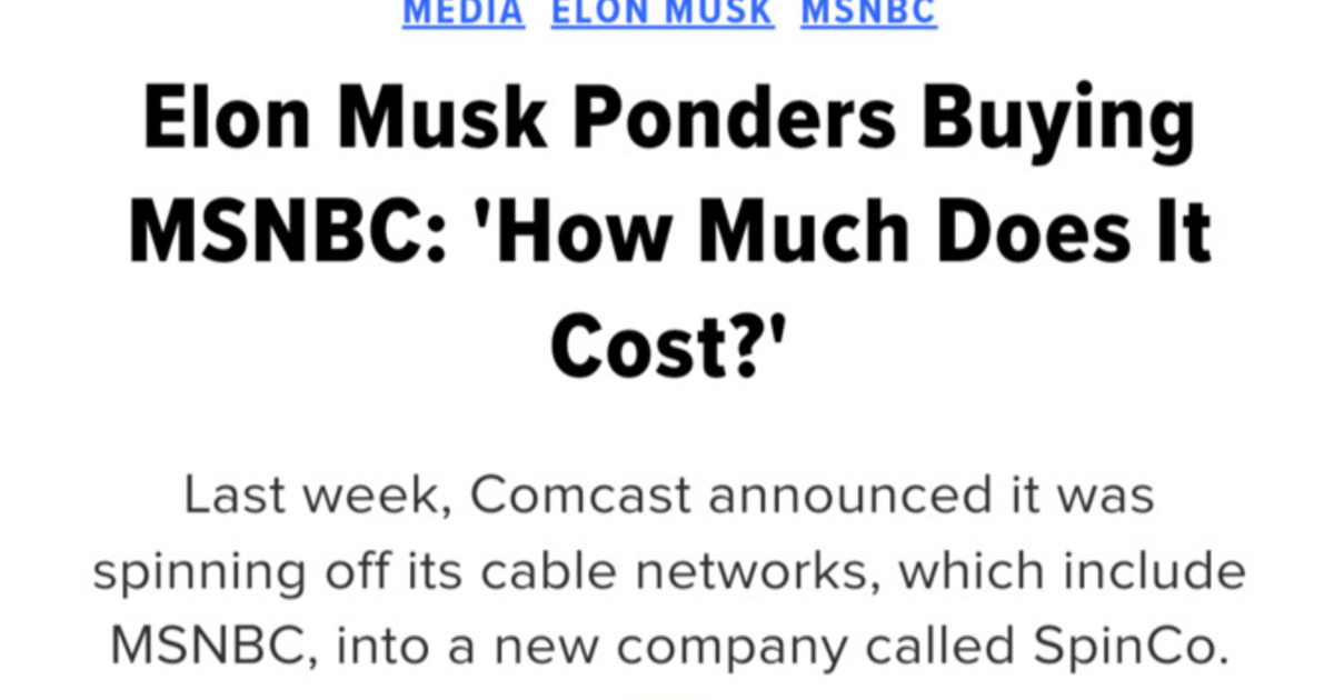 Elon Musk "Jokingly" Wants To Buy MSNBC, What Are Your Thoughts ...