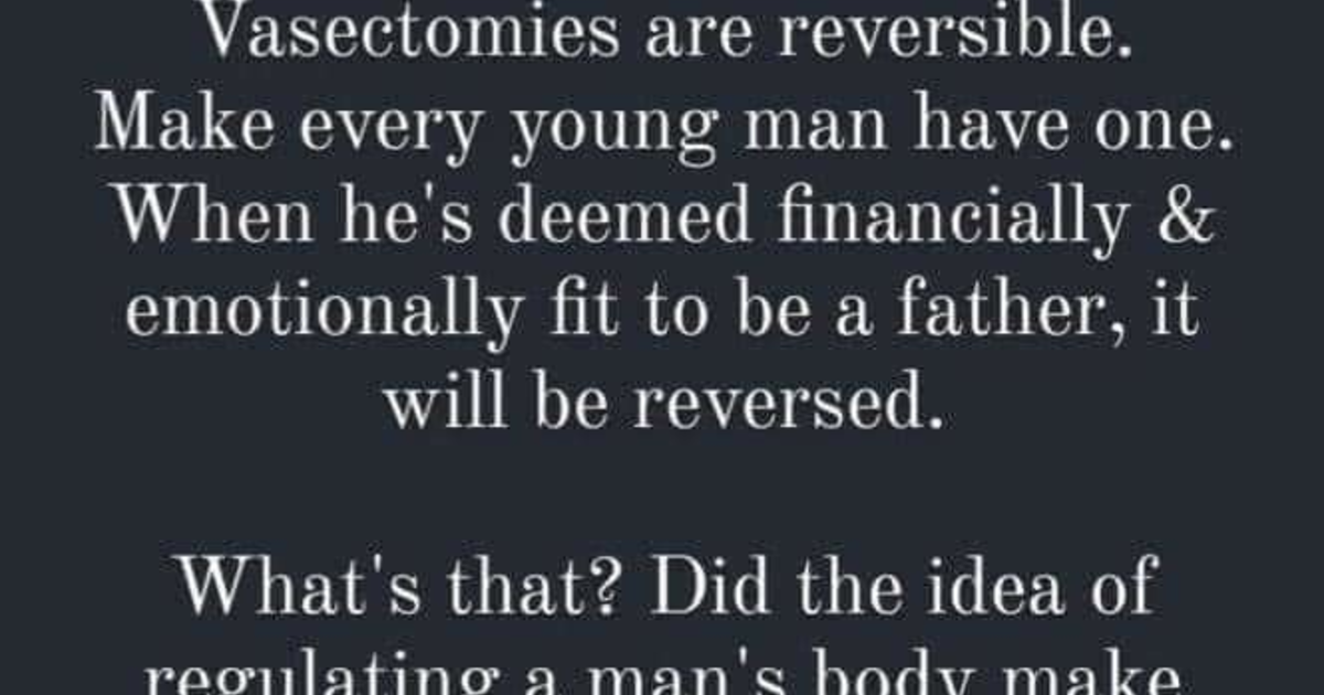 Well? Instead of snip snip, clip clip? Seems reasonable. Males can bank ...