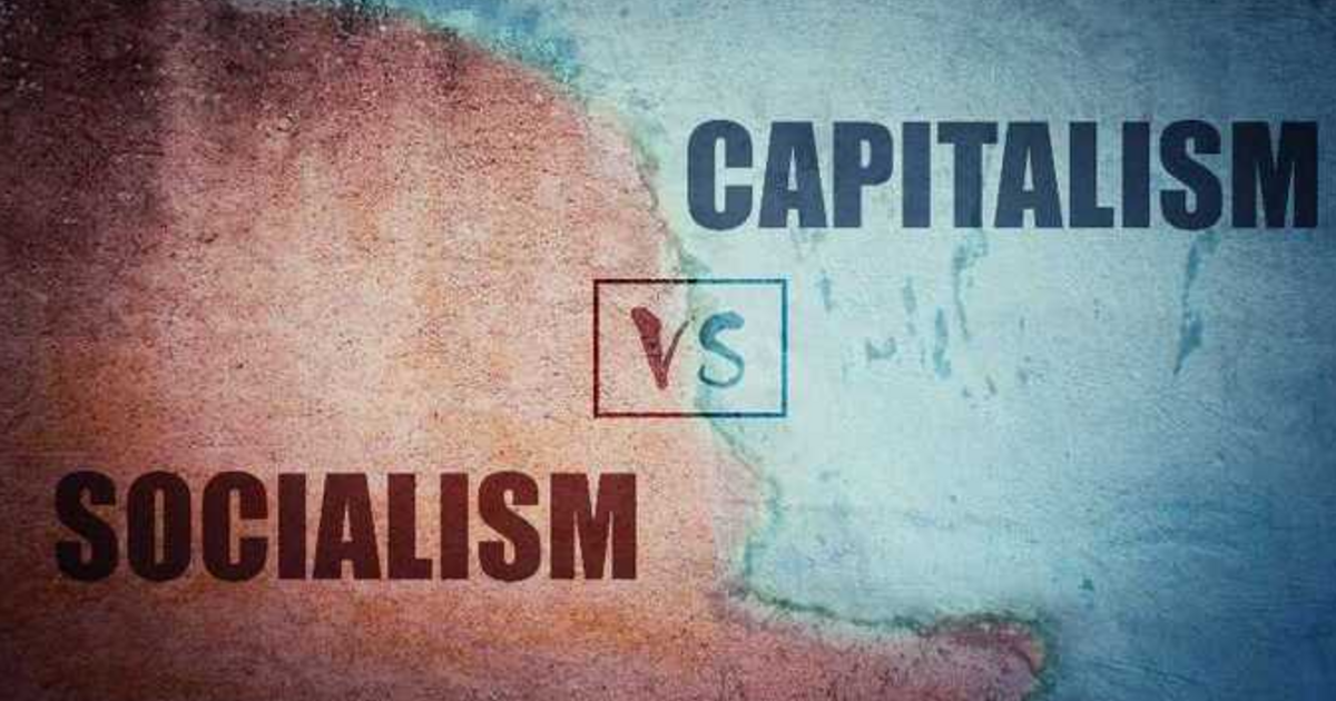 CAPITALISM or SOCIALISM, which do you view MORE POSITIVELY? - GirlsAskGuys