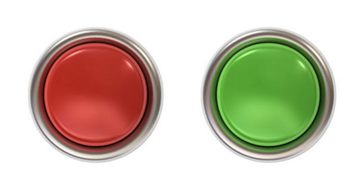 If you had the choice of hitting a red button or a green button. To win ...